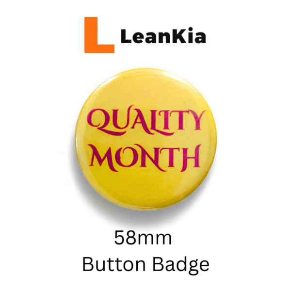 Quality Month 58 mm Circular Badge – Promote Workplace